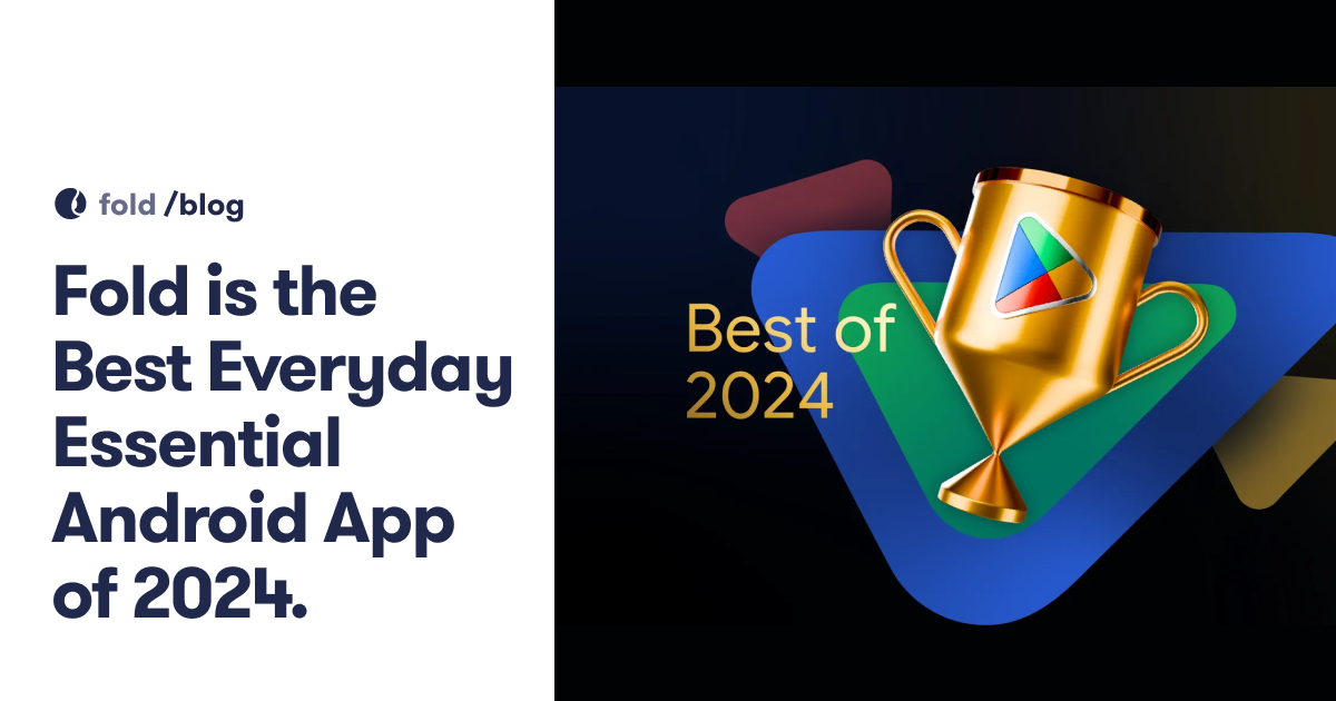 Fold is the Best Everyday Essential Android App of 2024 | Fold Blog